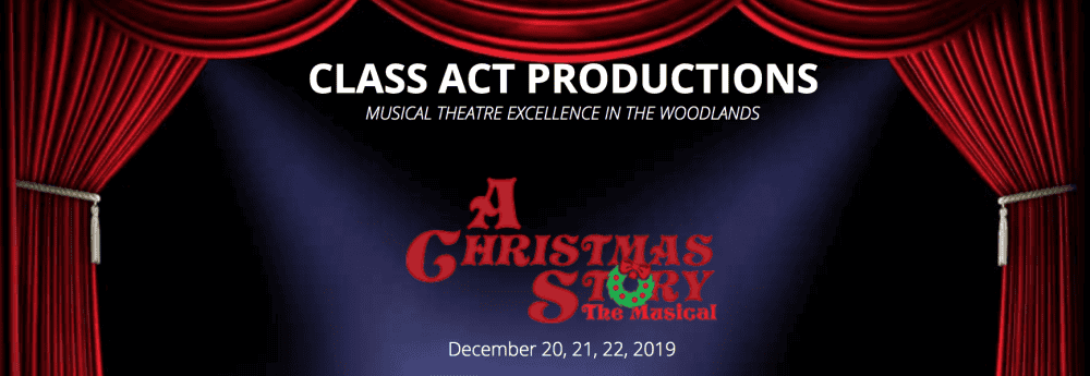 Class Act Productions A Christmas Story 2019 - Hello Woodlands