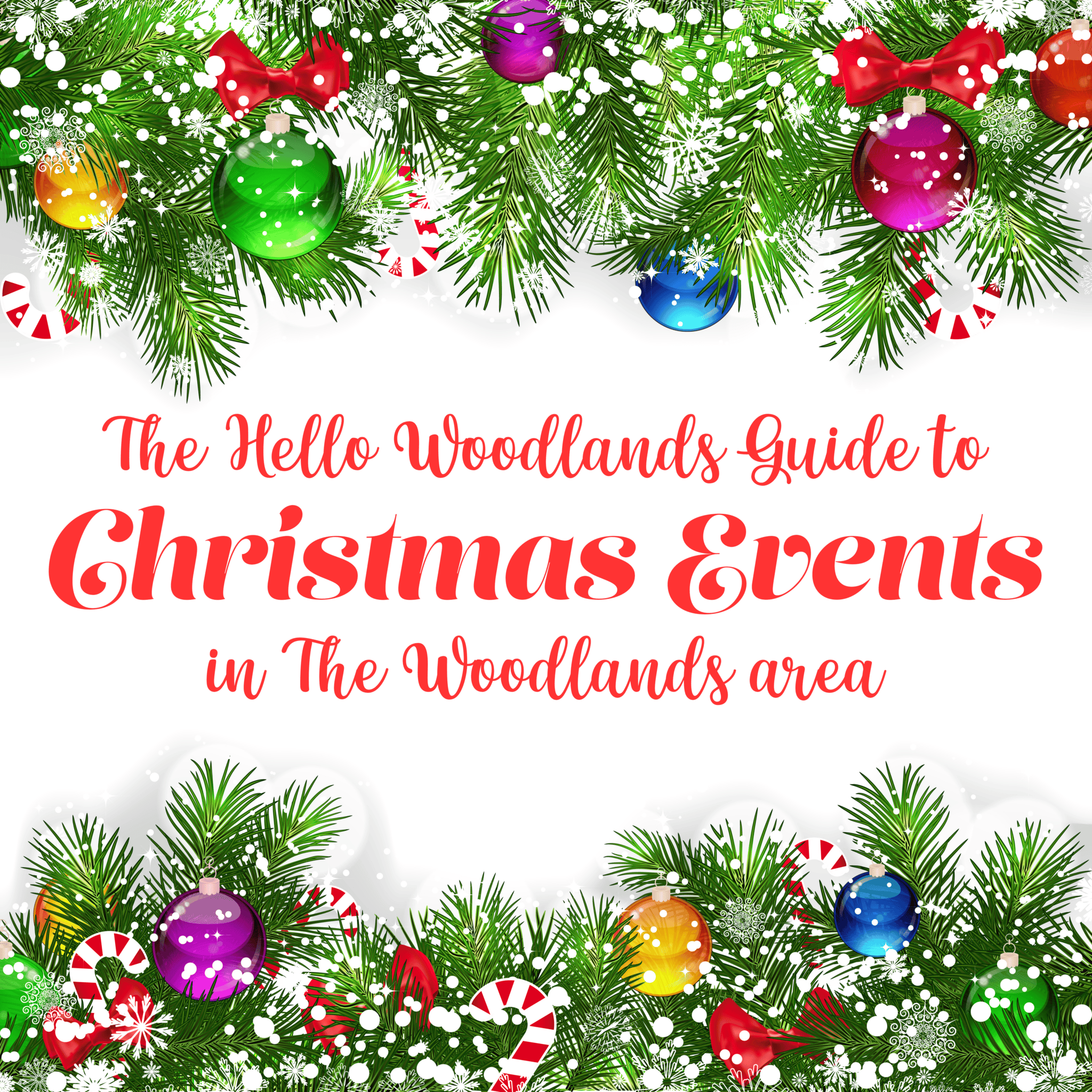 Christmas Events in The Woodlands Area 2022 - Hello Woodlands