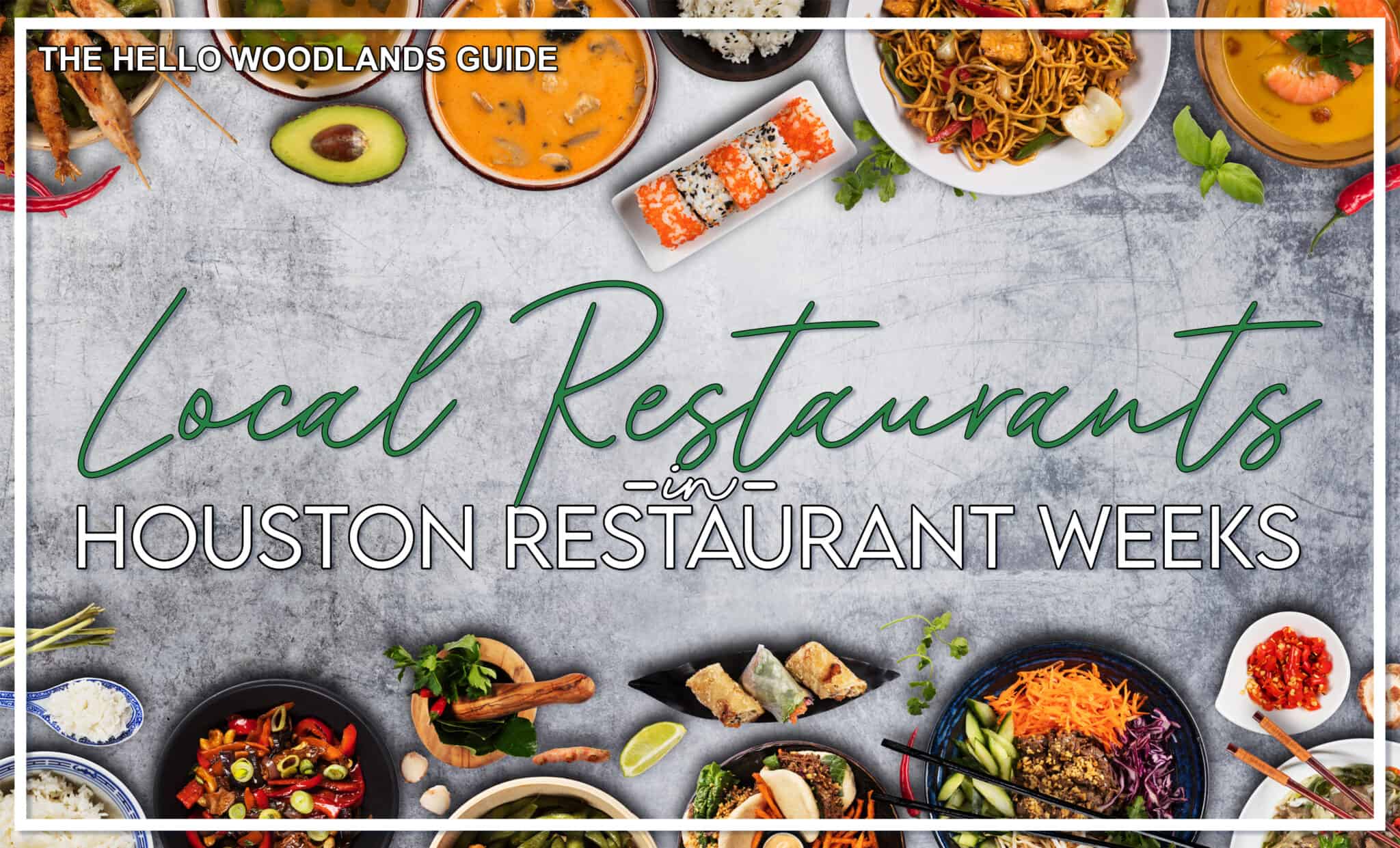Local Restaurants Participating in Houston Restaurant Weeks - Hello ...