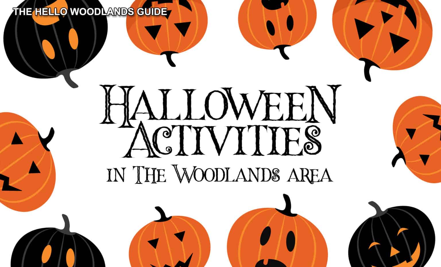 Halloween Activities in The Woodlands Area 2023 - Hello Woodlands