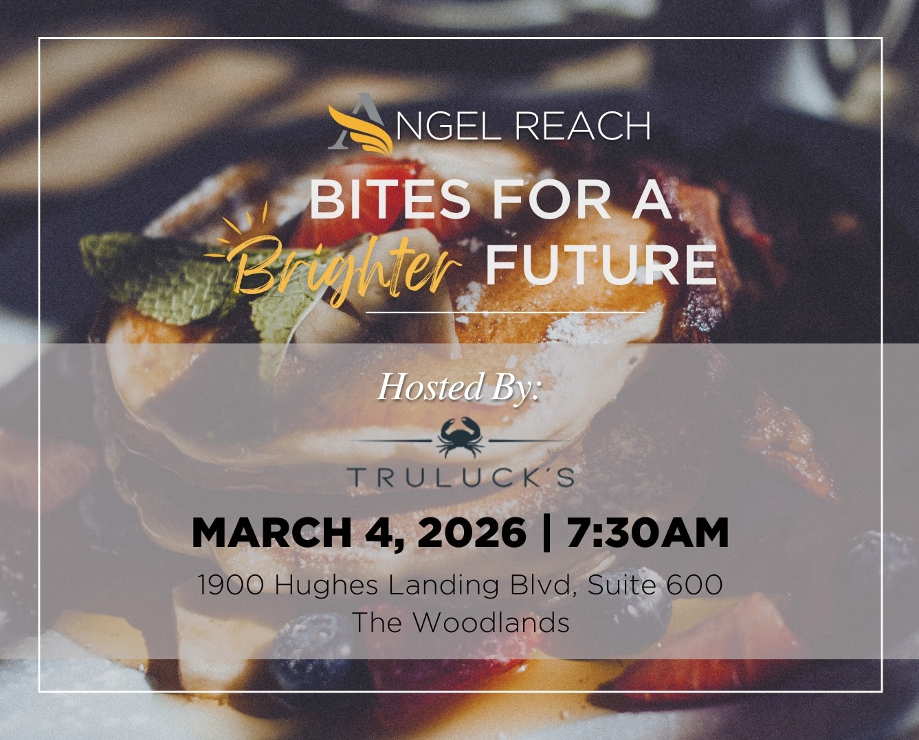 Angel Reach Bites for a Brighter Future Breakfast - Hello Woodlands