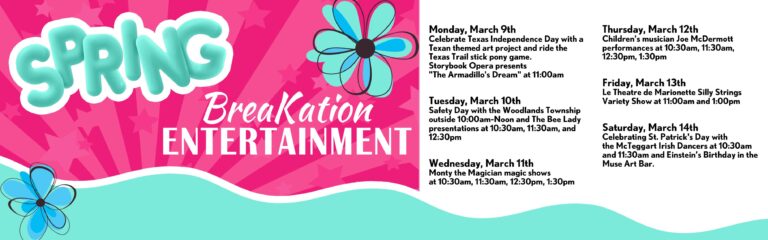 Things To Do This Spring Break in The Woodlands area - Hello Woodlands